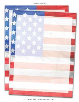 American Flag Stationary Writing Paper:... book