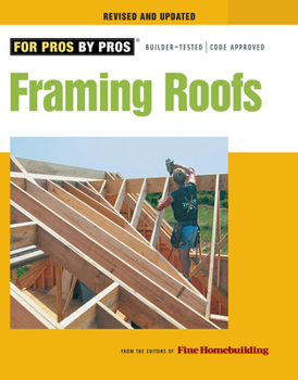 Framing Roofs (Best of Fine... book by Fine Homebuilding Magazine
