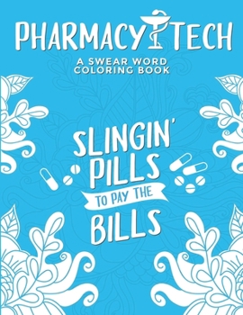 Pharmacy Tech Coloring Book: A Pharmacy... book by Pharmacy Tech ...