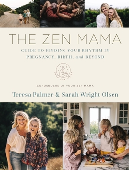 Zen Mamas: Finding Your Path Through... book by Teresa Palmer