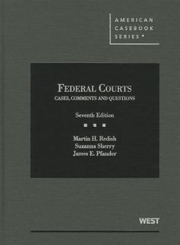 Federal Courts,Cases, Comments and... book by James E. Pfander