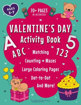 Valentine's Day Activity Book for... book by ScribbleKids Press