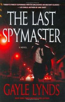 The Last Spymaster book by Gayle Lynds