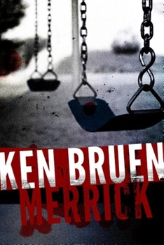 Merrick book by Ken Bruen