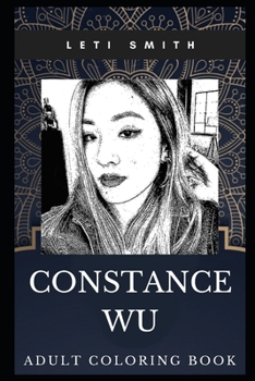 Constance Wu Adult Coloring Book: Fresh... book