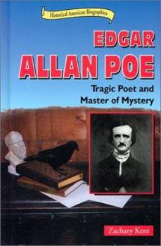 Edgar Allan Poe: Tragic Poet and Master... book by Zachary Kent