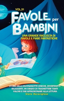 Favole per Bambini: Una grande raccolta... book by Storie Meravigliose