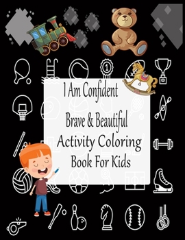 I Am Confident Brave And Beautiful... book by Nr Grate Press