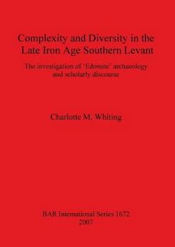 Complexity and Diversity in the Late... book by Charlotte M. Whiting
