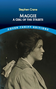 Maggie: A Girl of the Streets book by Stephen Crane