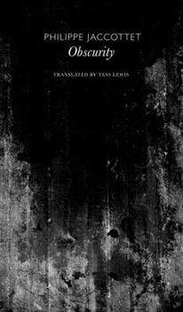 Obscurity book by Philippe Jaccottet