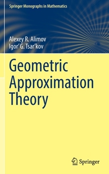 Geometric Approximation Theory book by Alexey R. Alimov