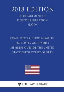 Compliance of Dod Members, Employees,... book by The Law Library