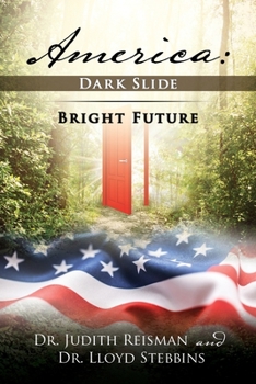 America: Dark Slide-Bright Future book by Dr Judith Reisman