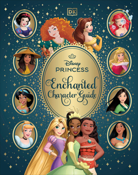 Disney Princess Enchanted Character... book by DK