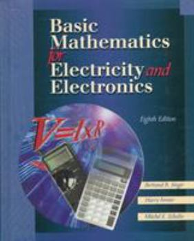 Basic Mathematics for Electricity and... book by Bertrand B. Singer
