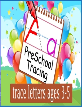 Preschool tracing: trace letters ages... book by Pre K BOOK