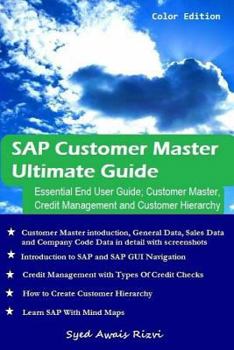 SAP Customer Master Ultimate Guide:... book by Syed Awais Rizvi