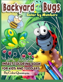 Backyard Bugs Color by Numbers - Insect... book