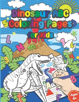 Dinosaur Abc Coloring Pages For Kids:... book by Hellen's Paperheart
