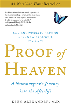 Proof of Heaven: A Neurosurgeon's... book by Eben Alexander