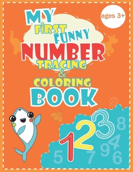My first funny number tracing & coloring... book by Lily rani