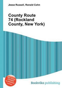 County Route 74 (Rockland County, New... book by NOT A BOOK