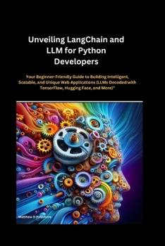 Unveiling LangChain and LLM for Python... book