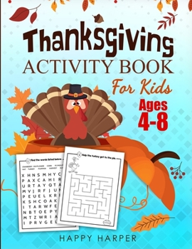 Thanksgiving Activity Book For Kids Ages... book