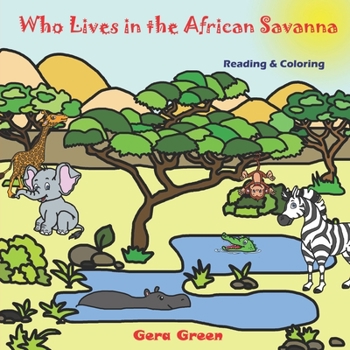 Who Lives in the African Savanna:... book