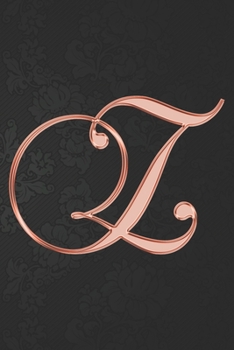 Z Journal: A Monogram Z Initial Capital... book