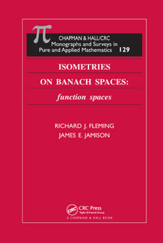 Isometries on Banach Spaces: function... book by Richard J. Fleming