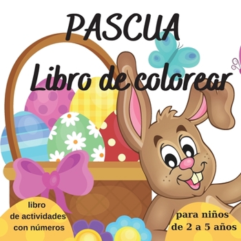 Pascua Libro de Colorear: para ni os de... book by Raymond Kateblood
