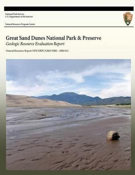 Great Sand Dunes National Park and... book by U.S. Department of the ...