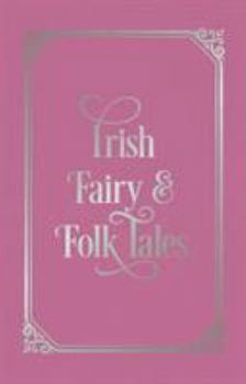 Irish Fairy and Folk Tales book by James Stephens