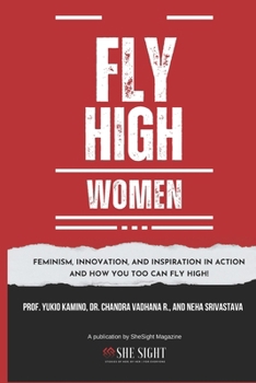 Fly High Women: Feminism, Innovation,... book