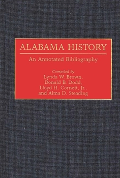 Alabama History: An Annotated... book