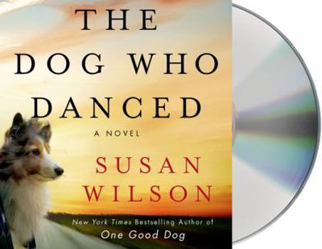 The Dog Who Danced book by Susan Wilson