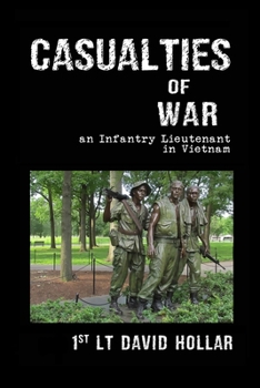 Casualties of War: An Infantry... book by David Hollar