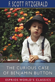 The Curious Case of Benjamin Button book by F. Scott Fitzgerald