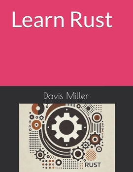 Learn Rust book by Mr Davis Miller