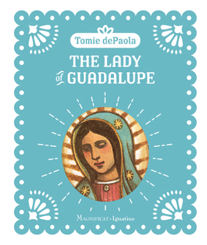 The Lady of Guadalupe book by Tomie dePaola