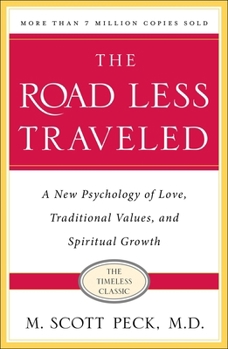 The Road Less Traveled: A New Psychology... book by M. Scott Peck