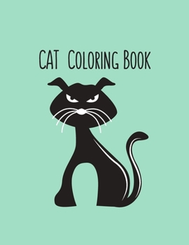 Cat Coloring Book: Cat Gifts for... book by Shayne Coloring Book
