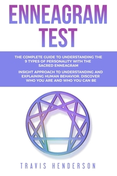 Enneagram Test: The Complete Guide to... book by Travis Henderson