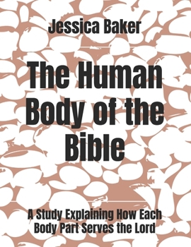 The Human Body of the Bible: A Bible... book