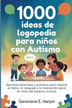 1000 ideas de logopedia para niños con... book by Genevieve E. Harper