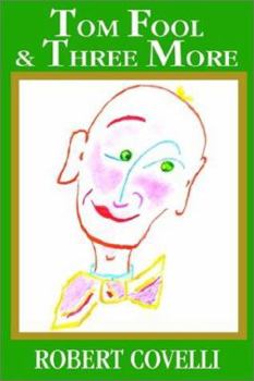 Tom Fool & Three More book by Robert Covelli
