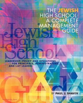 THE JEWISH HIGH SCHOOL: a complete... book by Paul J. Shaviv
