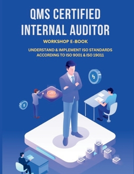 QMS CERTIFIED INTERNAL AUDITOR:... book